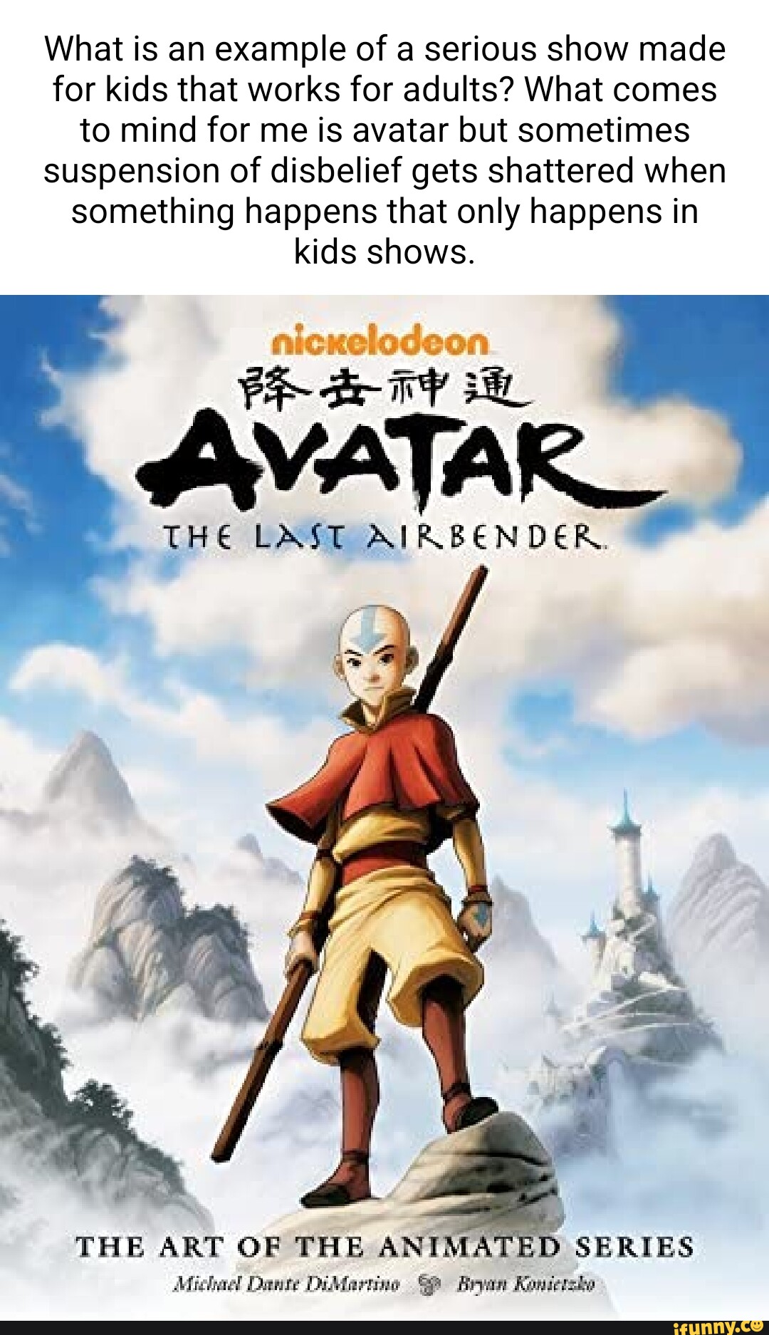 What is an example of a serious show made for kids that works for ...