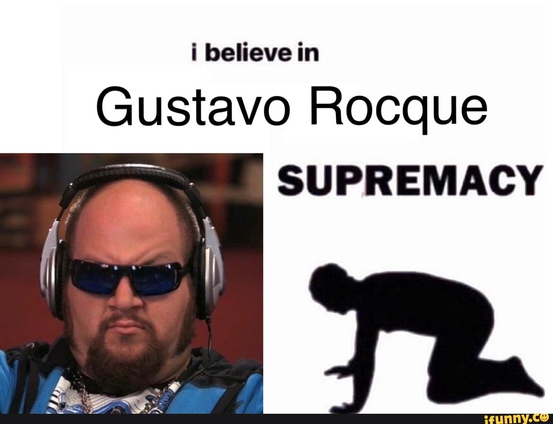 Gustavorocqué memes. Best Collection of funny Gustavorocqué pictures on ...