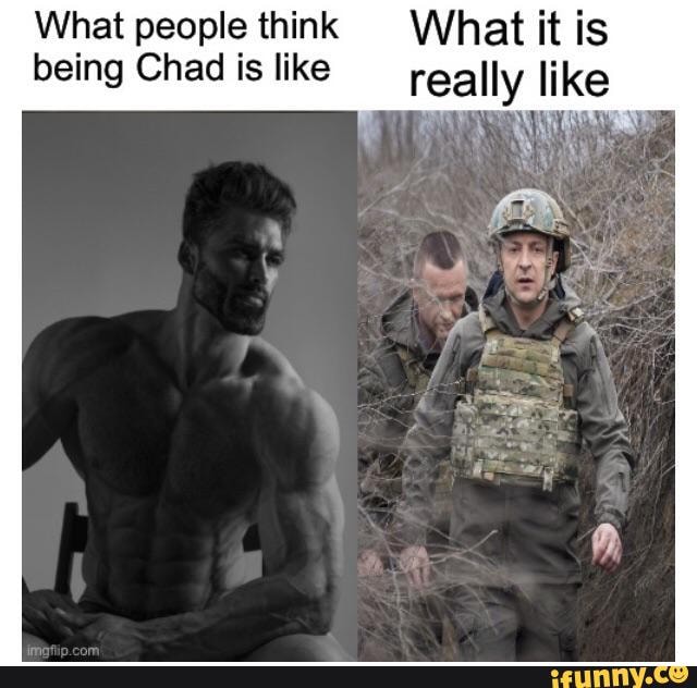 What people think What it is being Chad is like really like - iFunny