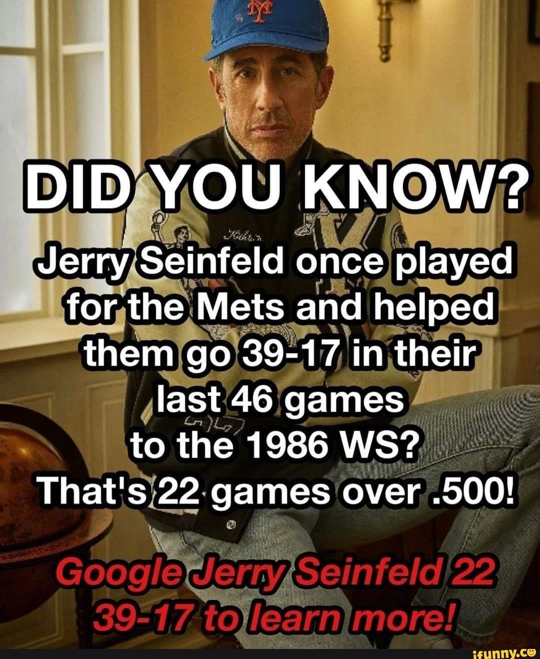 DID YOU KNOW? Jerry Seinfeld once played for the Mets and helped them ...