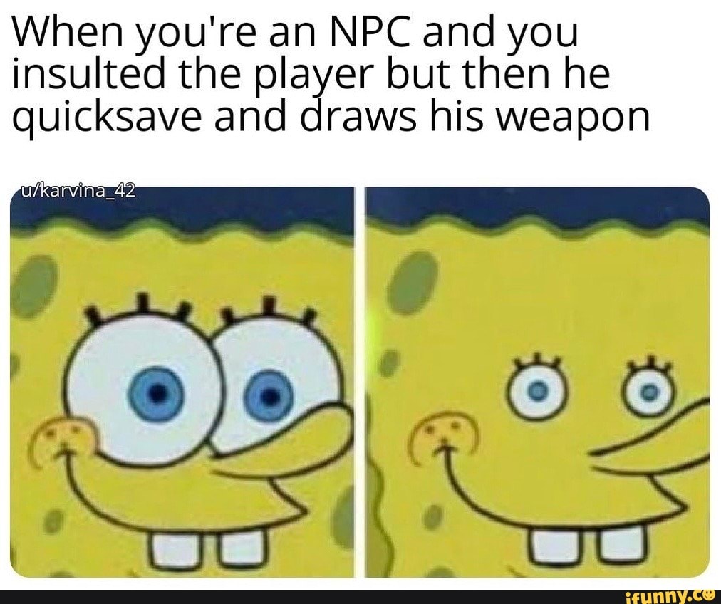 Quicksave memes. Best Collection of funny Quicksave pictures on iFunny