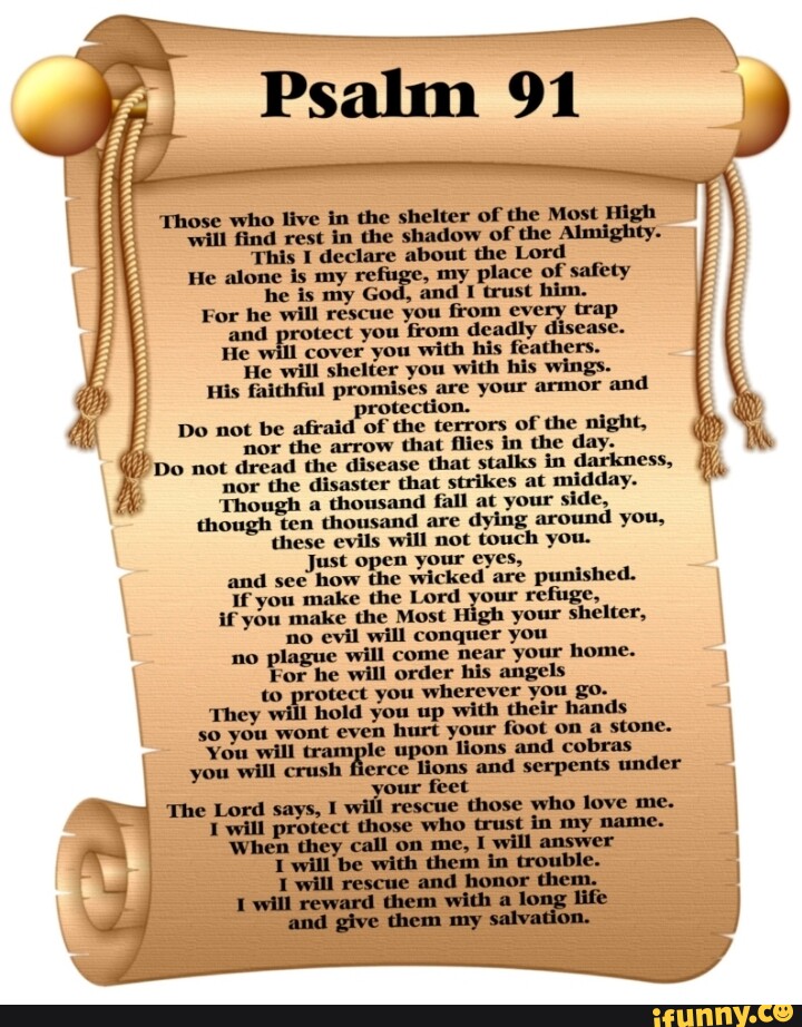 Psalm 91 Those who live in the shelter of the Most High 'will find rest ...