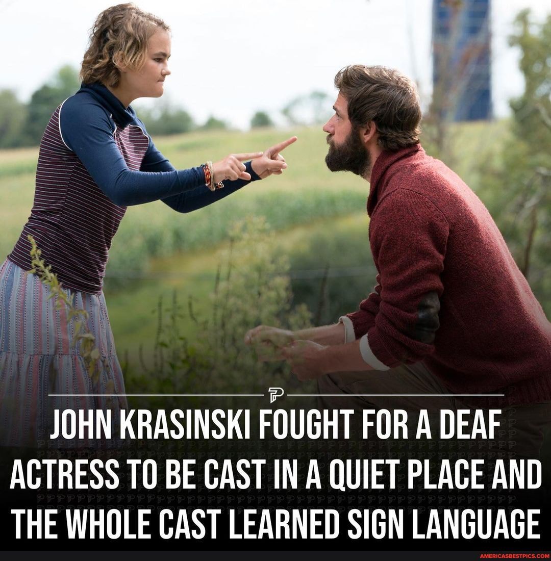 JOHN KRASINSKI FOUGHT FOR A DEAF ACTRESS TO BE CAST IN A QUIET PLACE ...