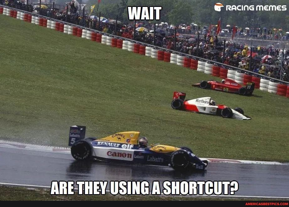 WAIT RACING Memes ARE THEY USING A SHORTCUTA - America’s best pics and ...