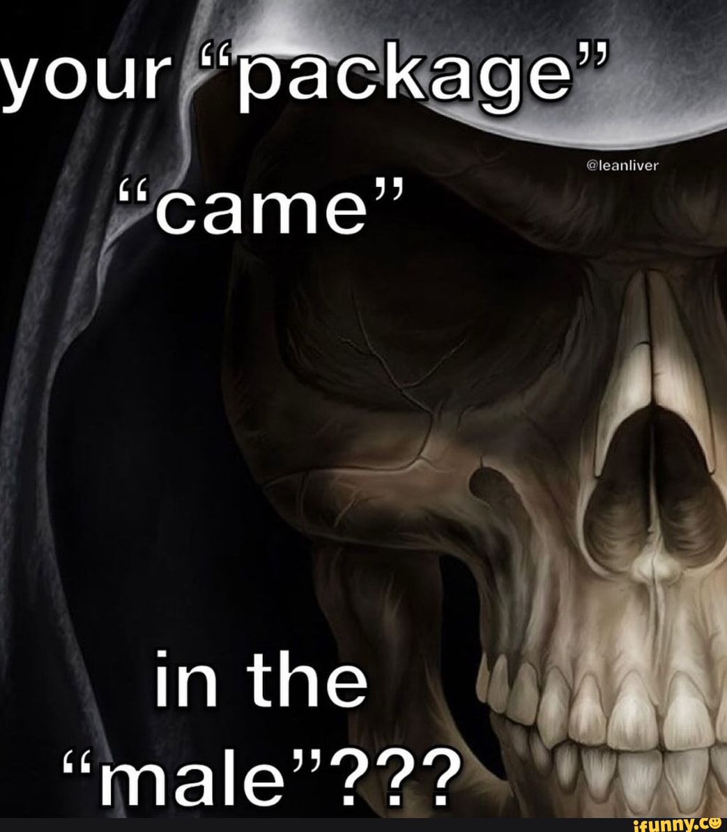 Package memes. Best Collection of funny Package pictures on iFunny