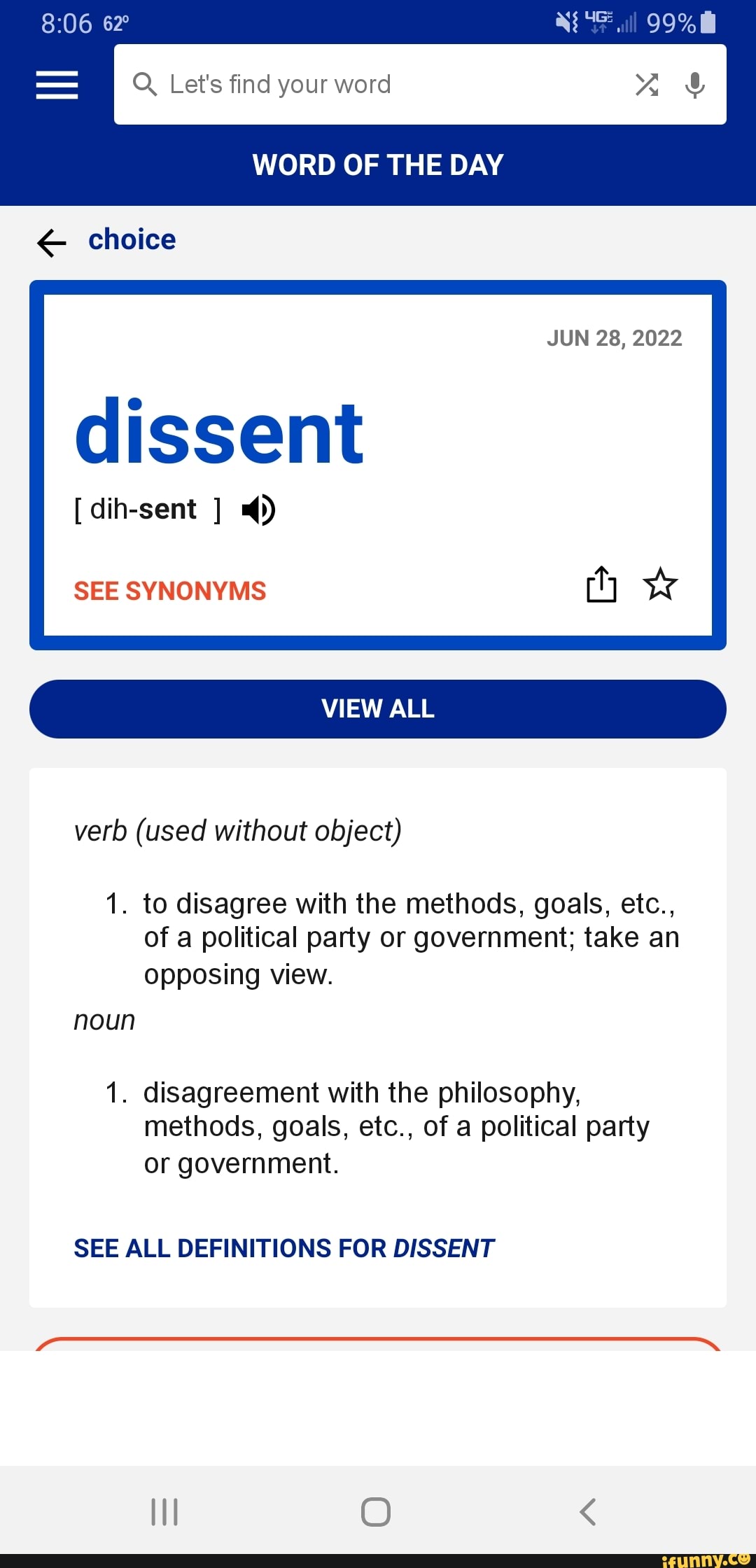 Q Let s Find Your Word WORD OF THE DAY Choice 99 JUN 28 2022 Dissent Dih sent SEE 