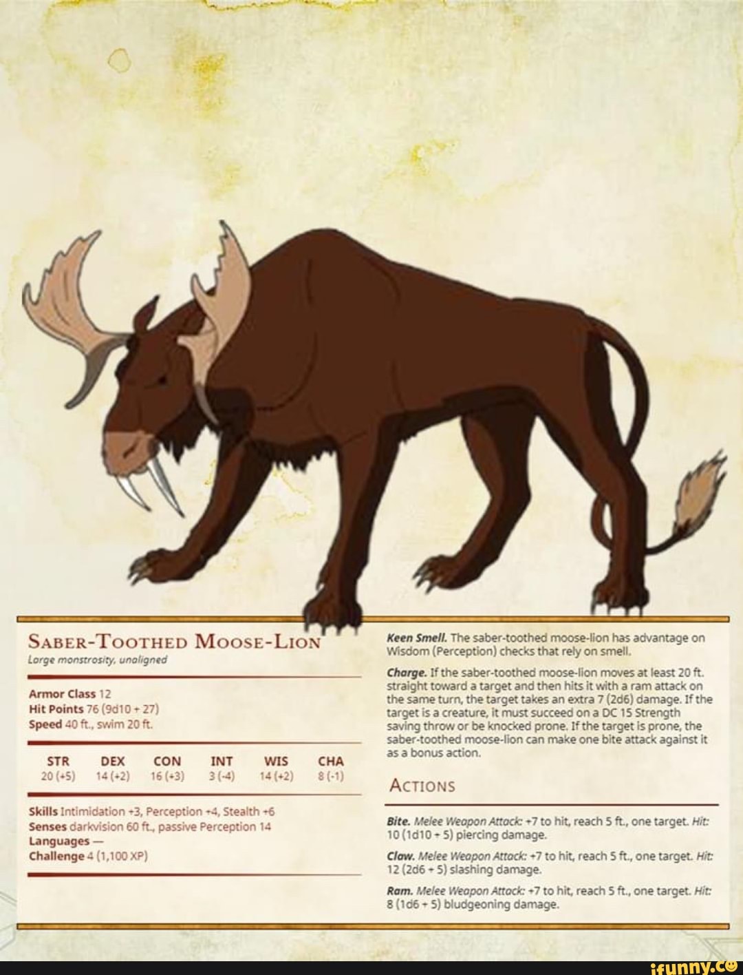 SABER-TooTHED Moose-Lion Armor Class 12 Hit Points 7 Speed 40 - iFunny