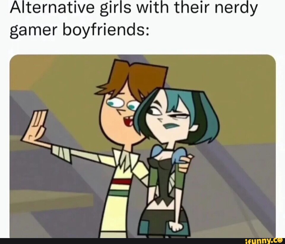 Alternative girls with their nerdy gamer boyfriends: I - iFunny