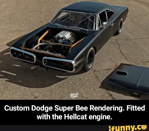 Custom Dodge Super Bee Rendering. Fitted with the Hellcat engine ...