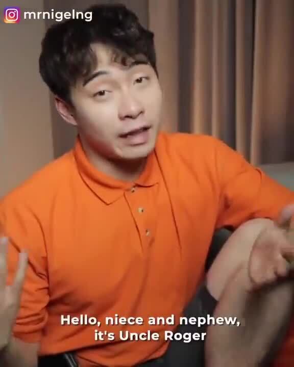 Mrnigelng UNCLE ROGER REACTS TO YOUR MEMES - )