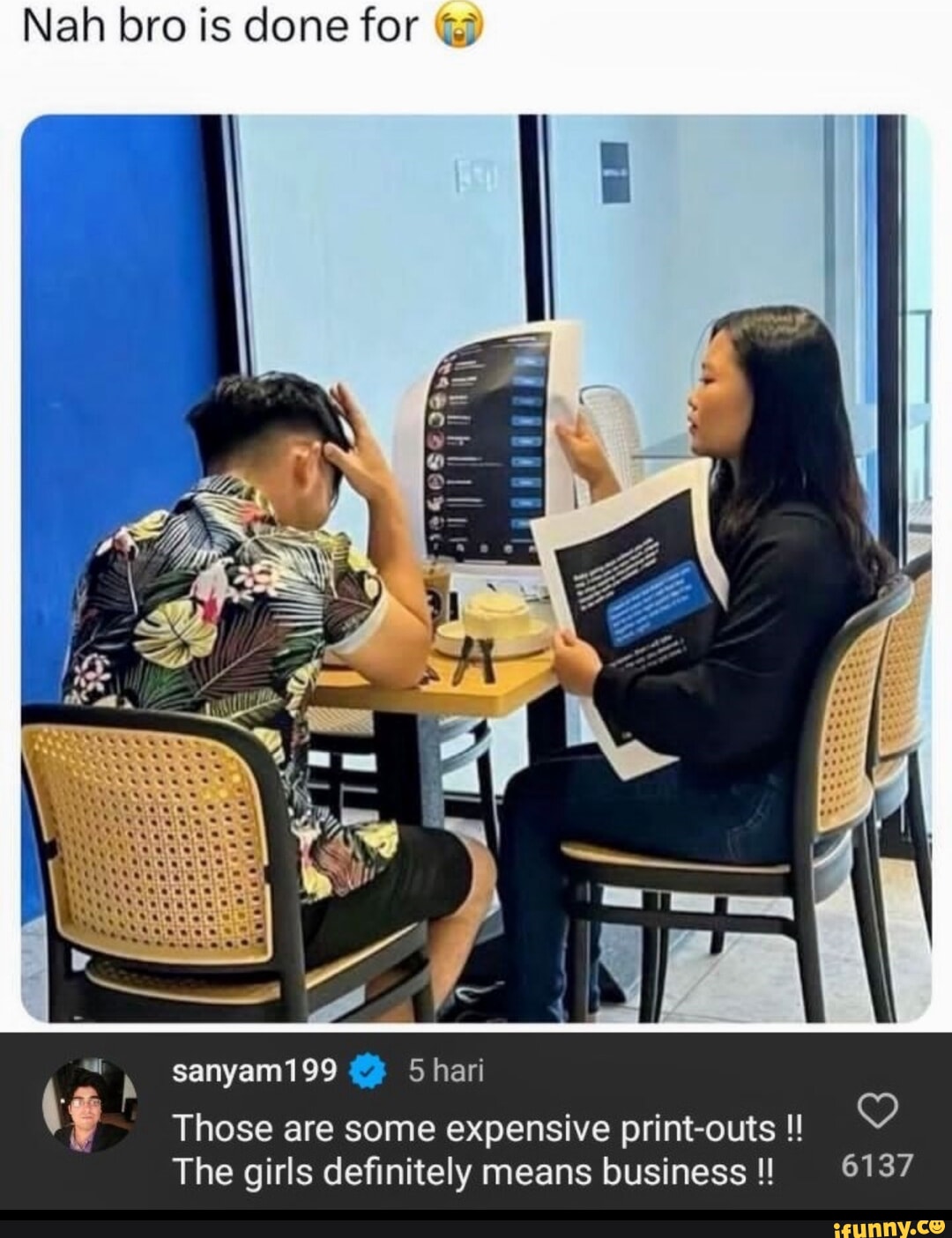 Nah bro is done for sanyam199 Shari 6137 Those are some expensive print-outs The girls ...