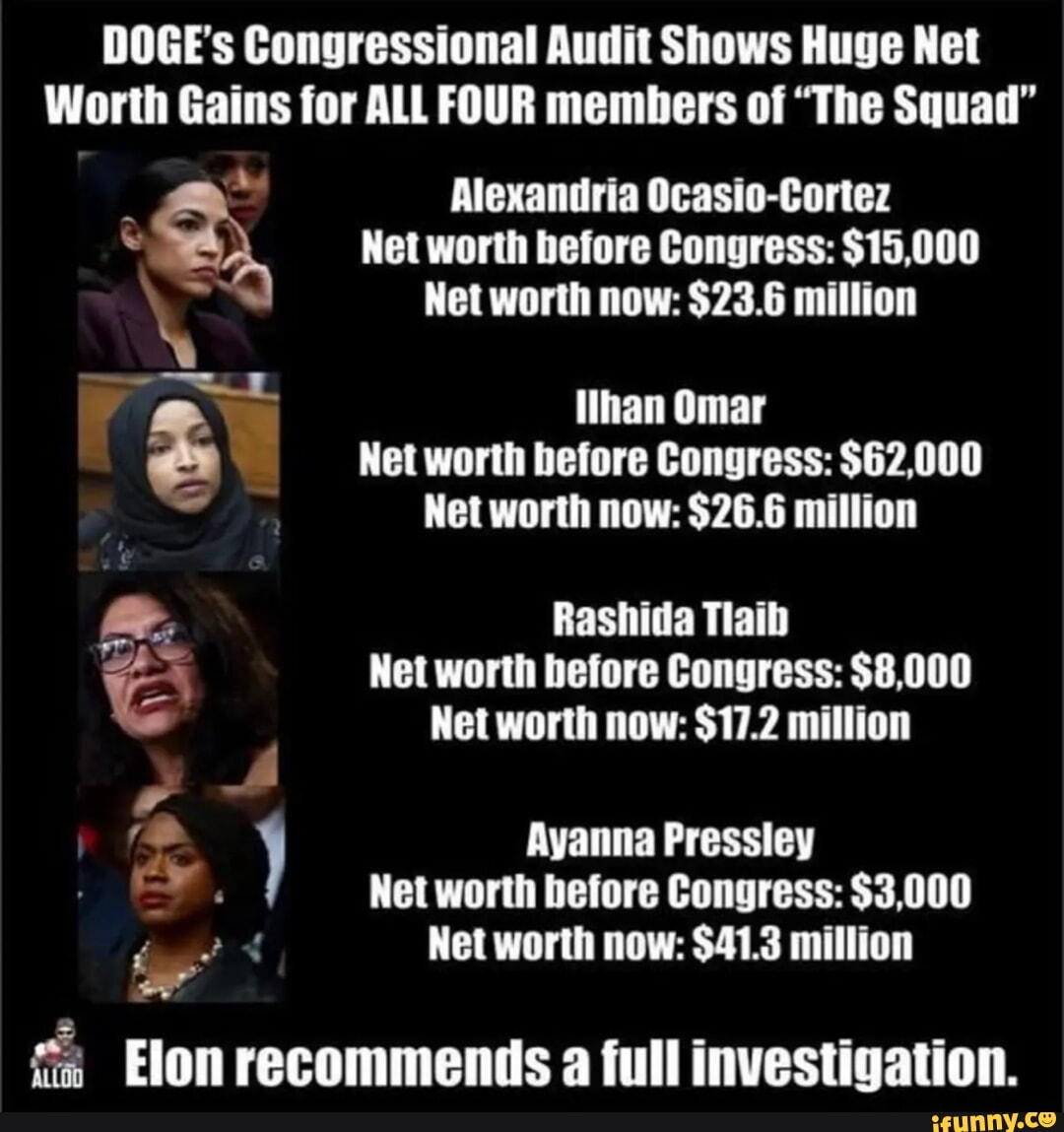 DOGE's Congressional Audit Shows Huge Net Worth Gains for ALL FOUR ...