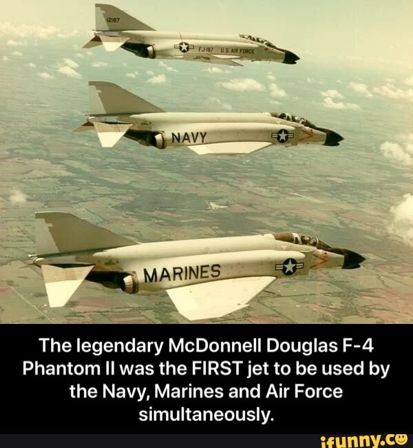 The legendary McDonnell Douglas F-4 Phantom II was the FIRST jet to be ...