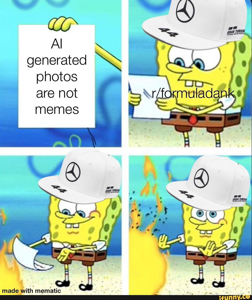 Al generate photos are not memes - iFunny