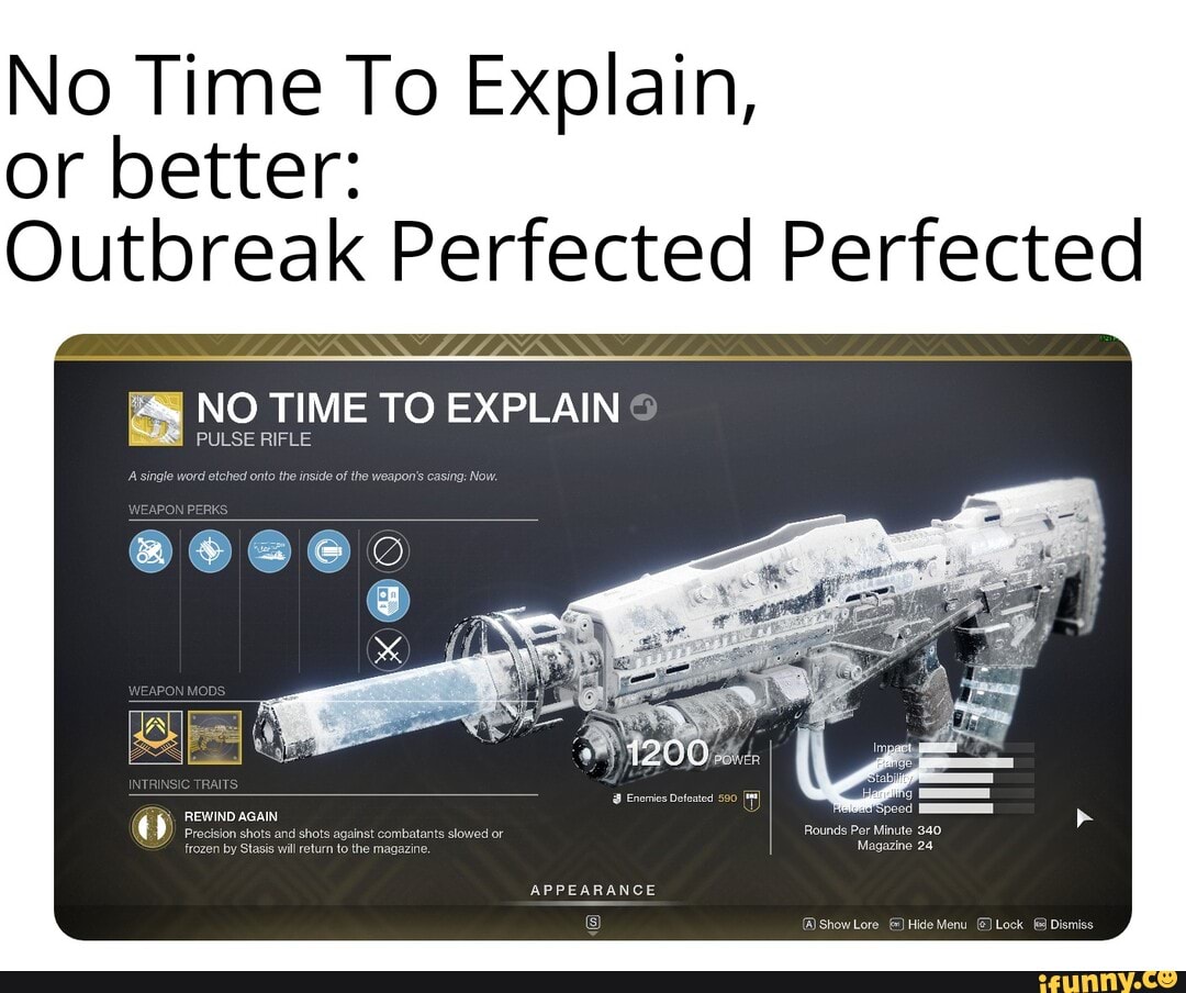 No Time To Explain, or better: Outbreak Perfected Perfected NO TIME TO ...