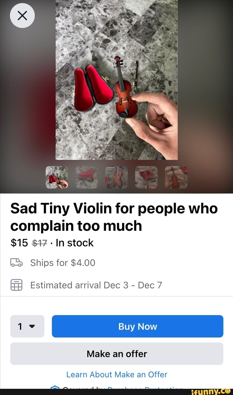 Sad Tiny Violin for people who complain too much $15 $47 - In stock ...