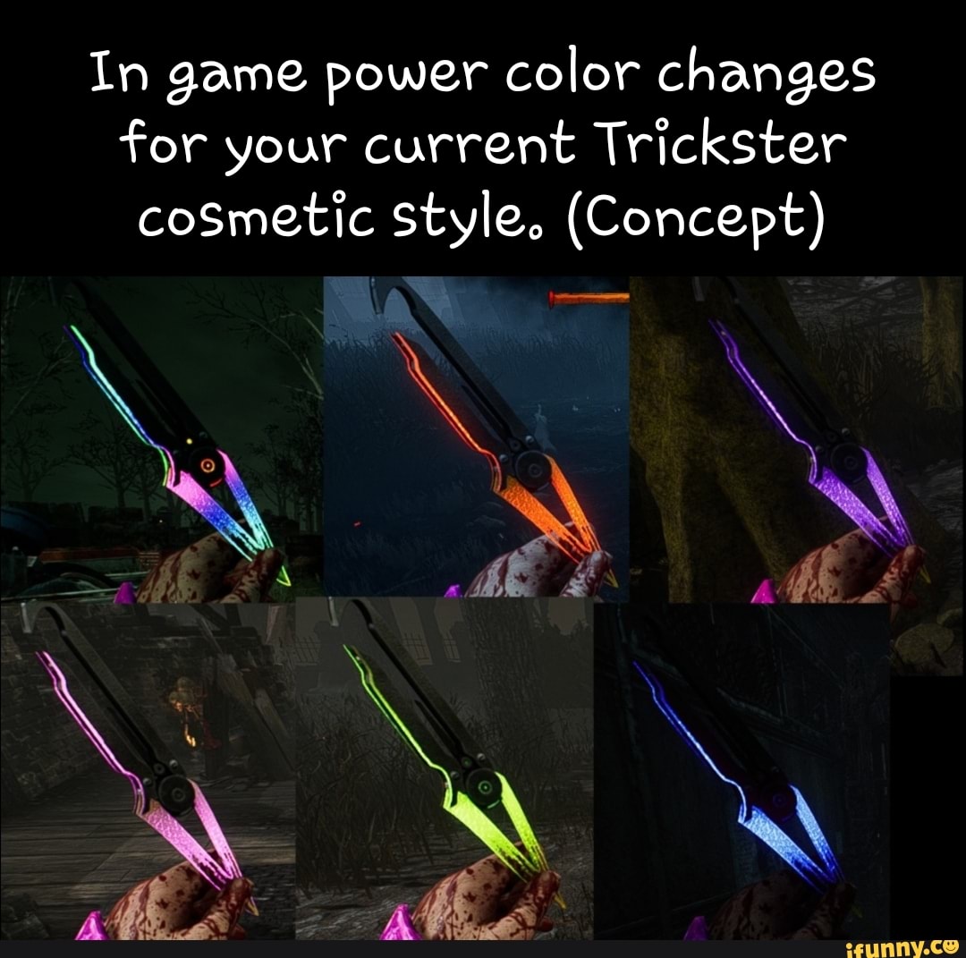 In game power color changes for your current Trickster cosmetic style ...