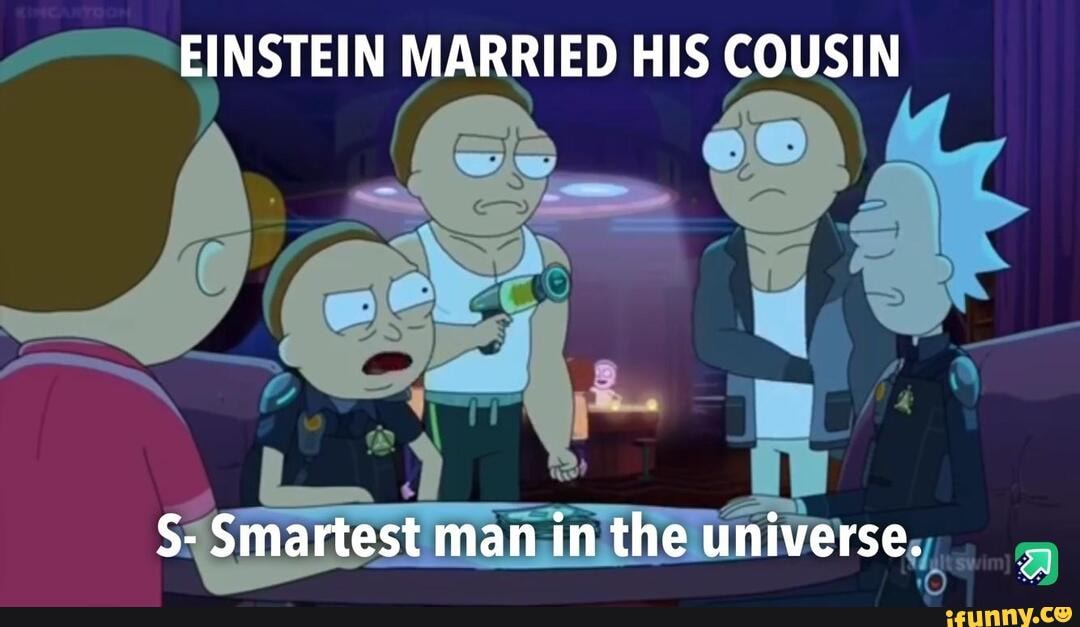 When you realize Einstein married his cousin. #memes #meme #reddit # ...