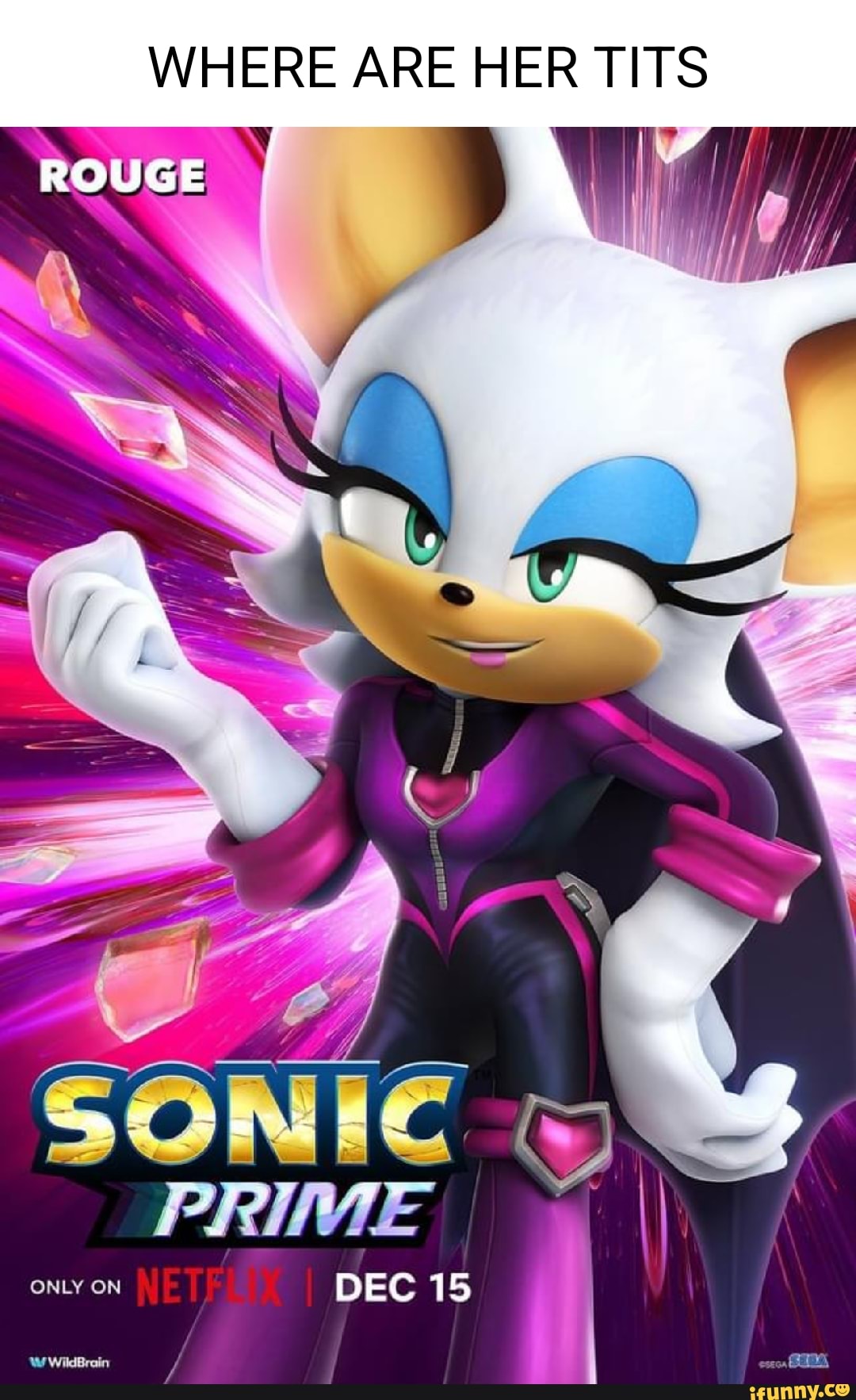 WHERE ARE HER TITS \ J I ROUGE I if ] g if W/, / = AN SSS = SONIC ...