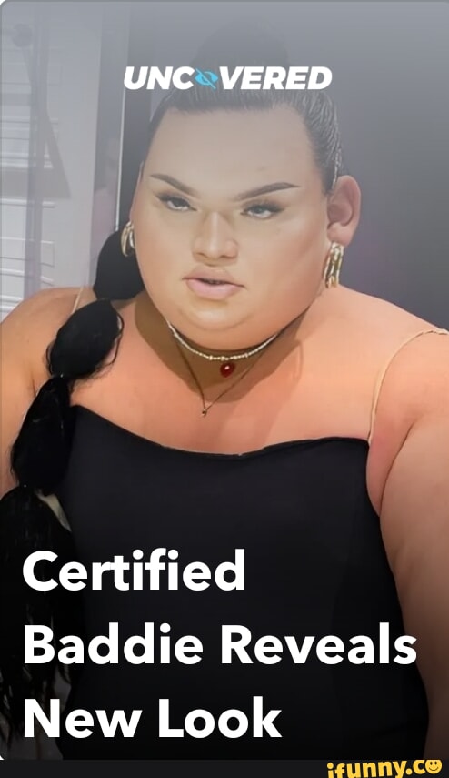 UNC VERED Certified Baddie Reveals New Look - iFunny