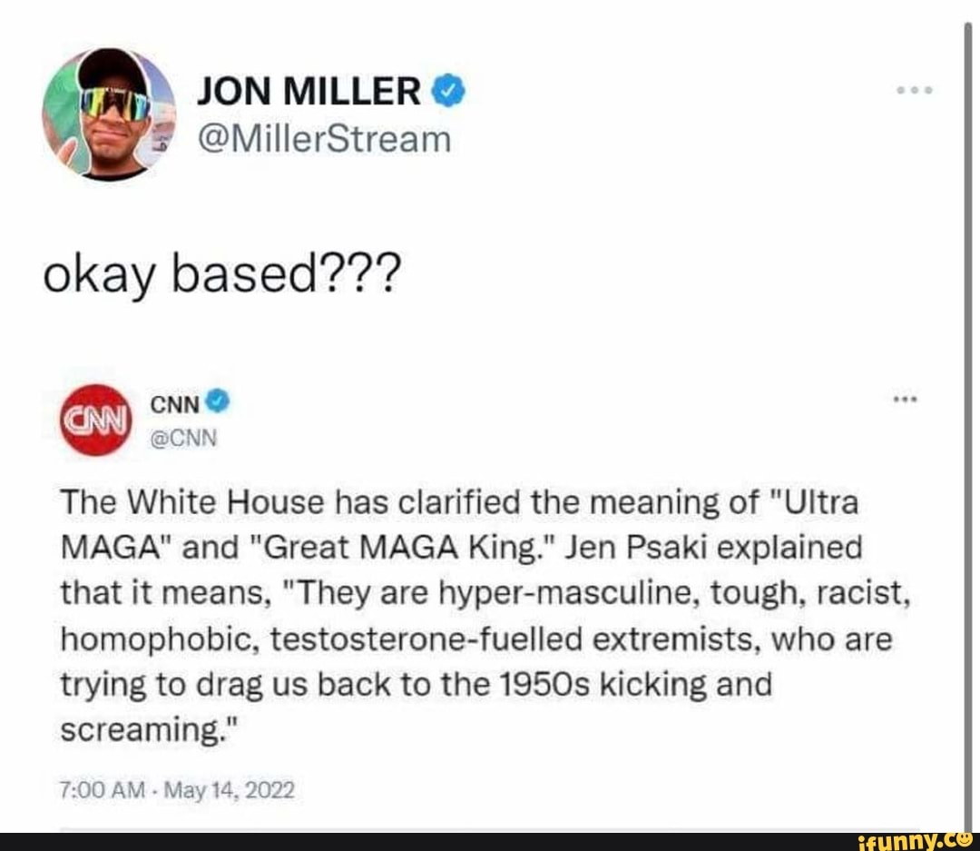@MillerStream JON MILLER @ okay based??? cnn @CNN The White House has ...