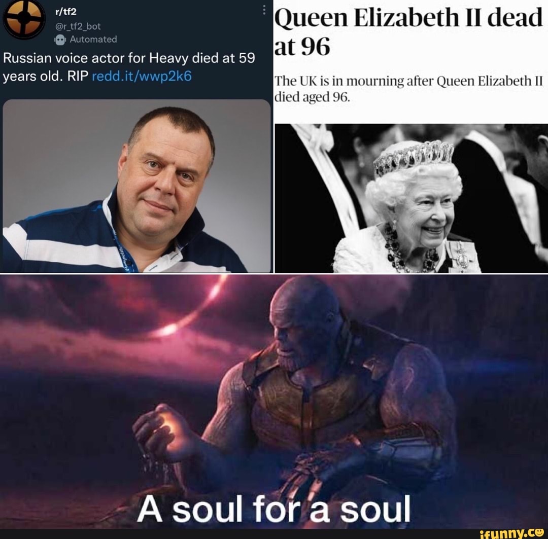 Queen Elizabeth II dead Automated wot at 96 Russian voice actor for ...