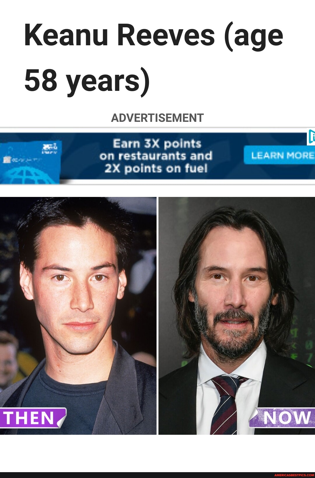 Keanu Reeves (age 58 years) ADVERTISEMENT Earn points on restaurants ...