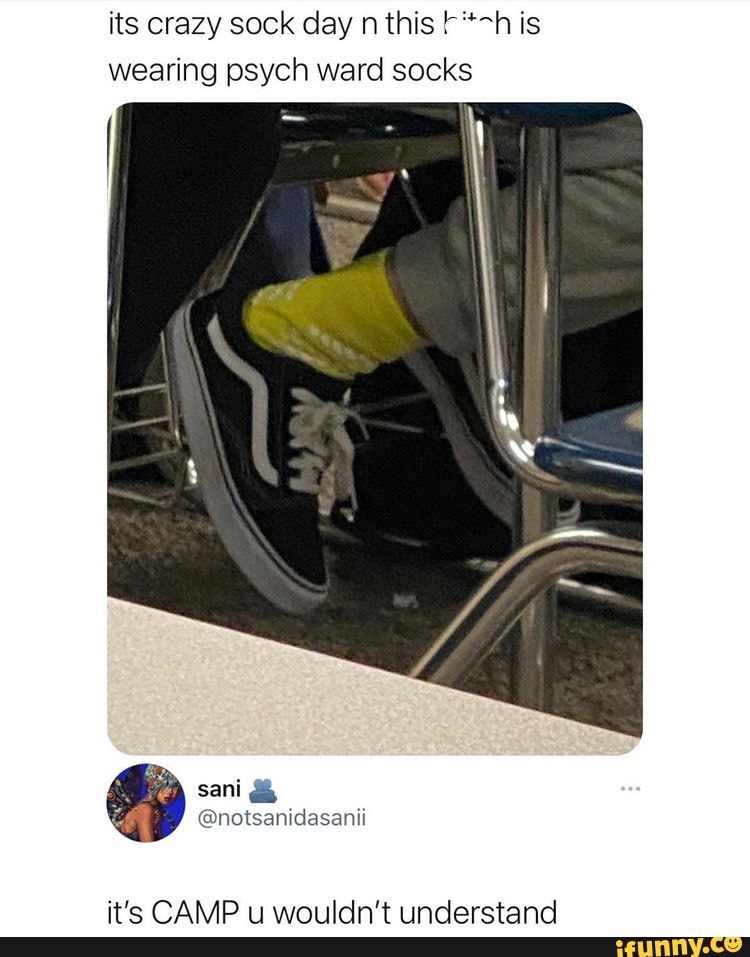 Its crazy sock day n this is wearing psych ward socks @notsanidasanti ...