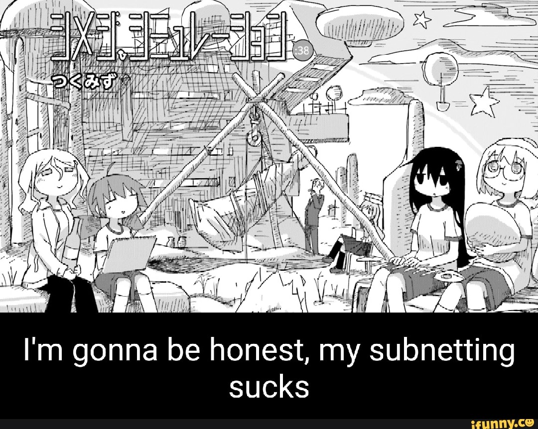 Subnetting memes. Best Collection of funny Subnetting pictures on iFunny