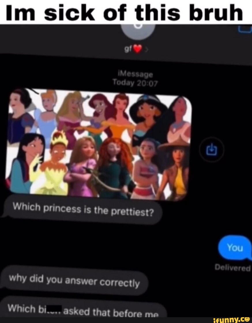 Sick of this bruh Which princess is the prettiest? why did you answer ...