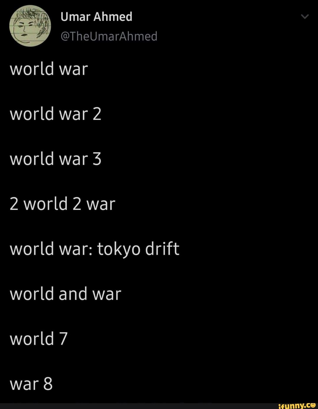 World war world war 2 world war: tokyo drift world 7 8 - iFunny