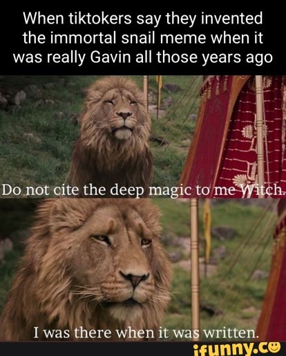 When tiktokers say they invented the immortal snail meme when it was ...