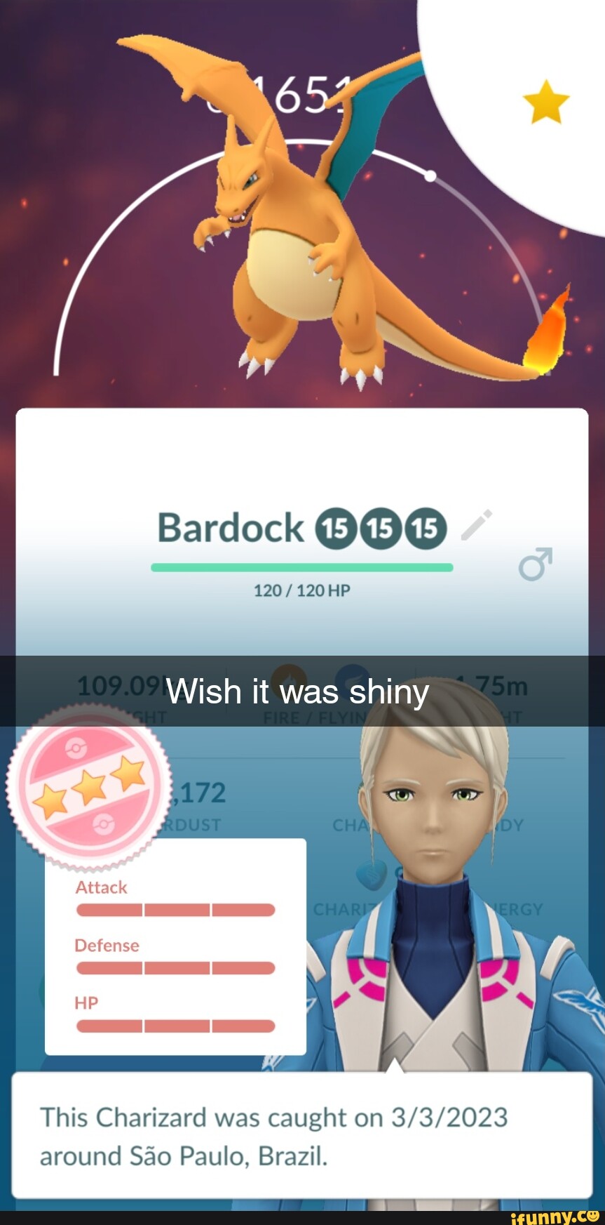Bardock @@@D HP Wish it was shiny This Charizard was caught on around Sao Paulo, Brazil. - iFunny
