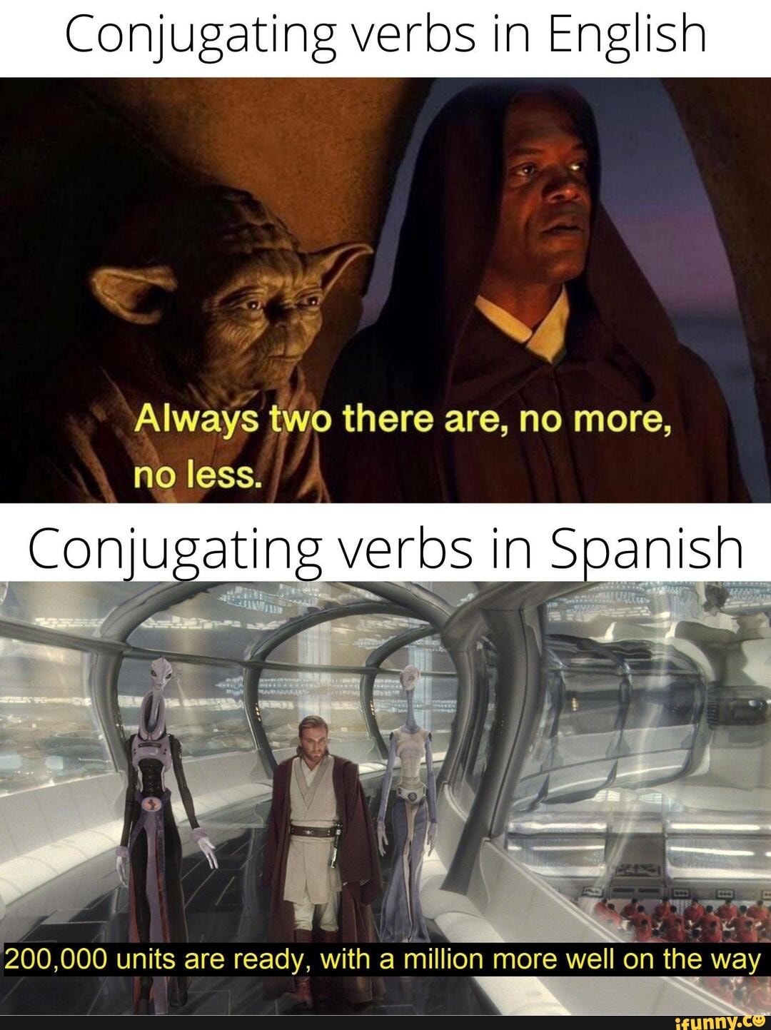 Conjugating verbs in English cF. Always two there are, no more, no less ...