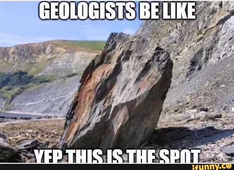 Geologists memes. Best Collection of funny Geologists pictures on iFunny