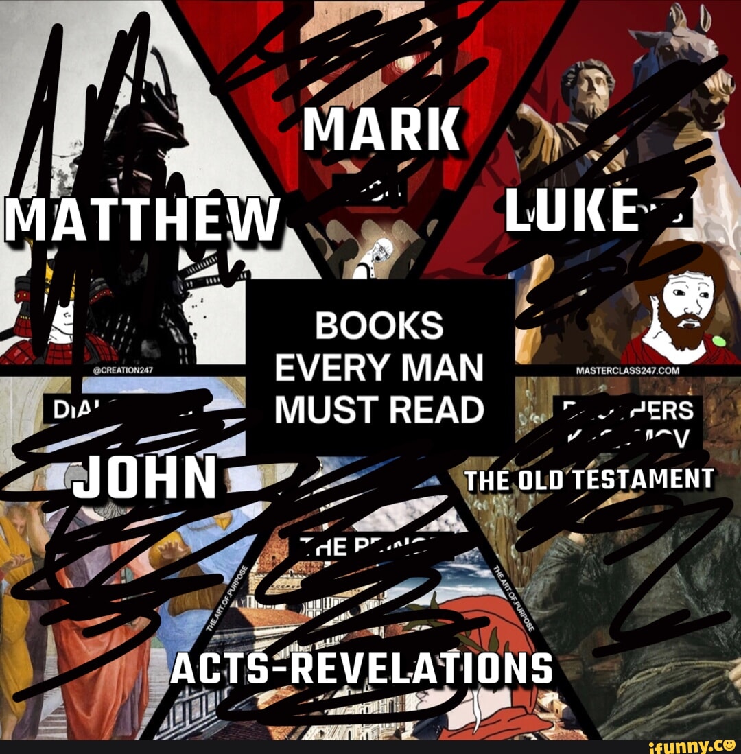 MARK MATTHEW LUKE. & BOOKS EVERY MAN MUST READ JOHN THE OLD TESTAMENT ...