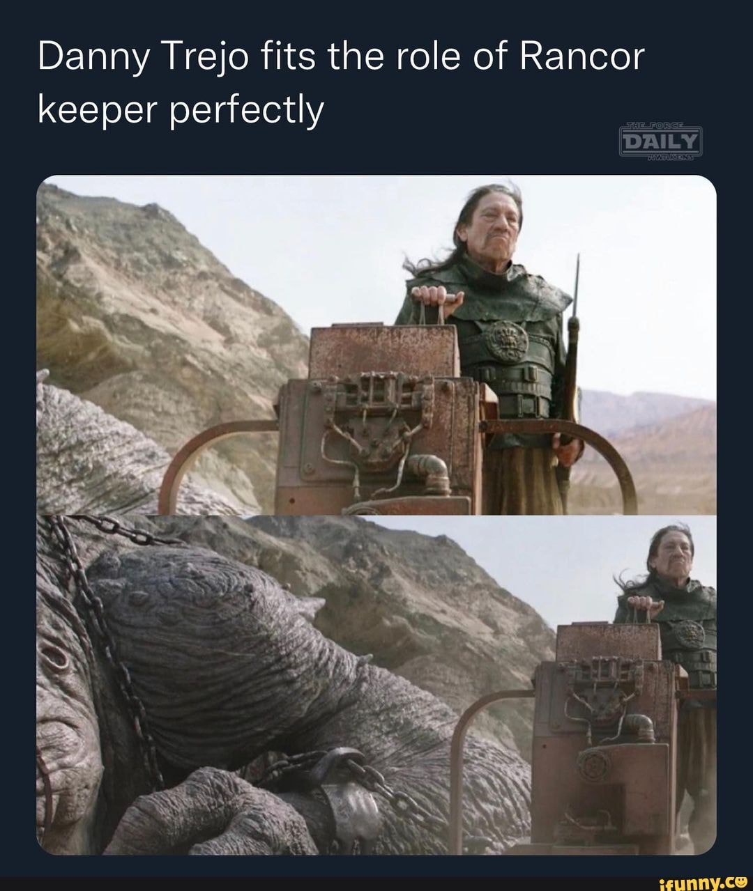 Danny Trejo fits the role of Rancor keeper perfectly DAILY - iFunny