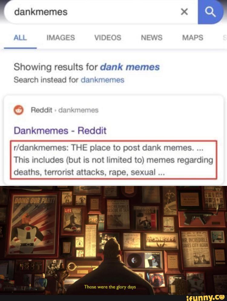 Showing results for dank memes Search instead for dankmemes Dankmemes ...