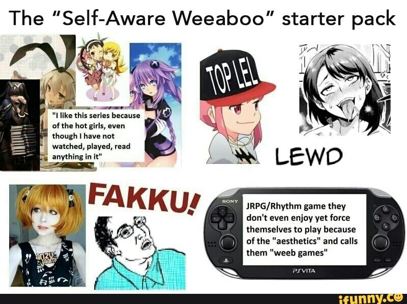The "Self-Aware Weeaboo" starter pack this series because of the hot ...