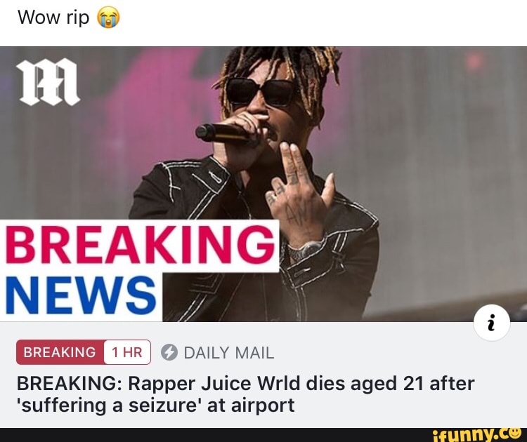 BREAKING: Rapper Juice Wrld dies aged 21 after 'suffering a seizure' at ...