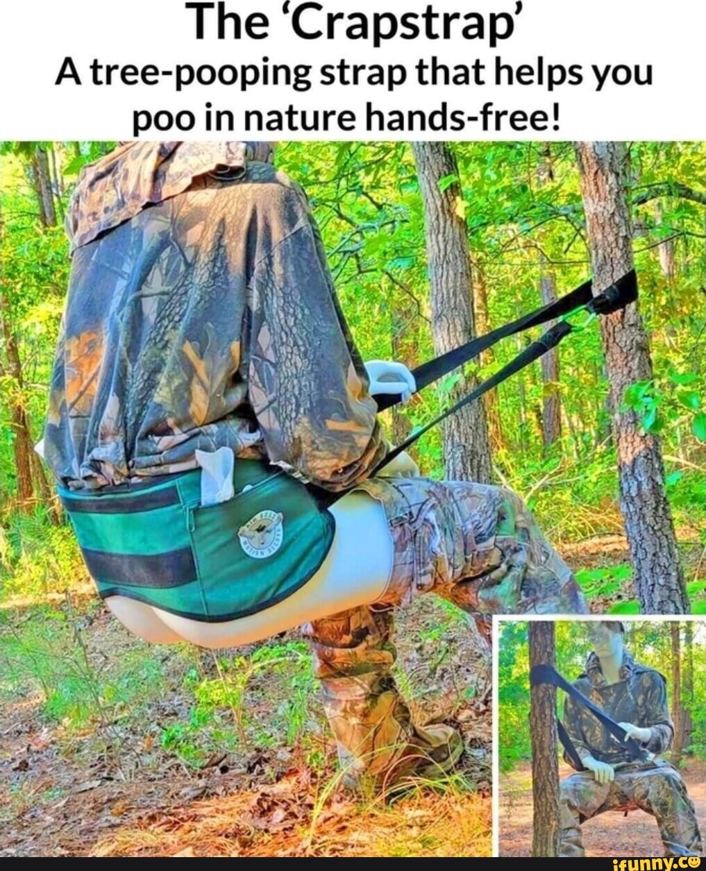 The Crapstrap A tree-pooping strap that helps you poo in nature hands free' - iFunny