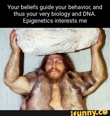 Epigenetics memes. Best Collection of funny Epigenetics pictures on iFunny