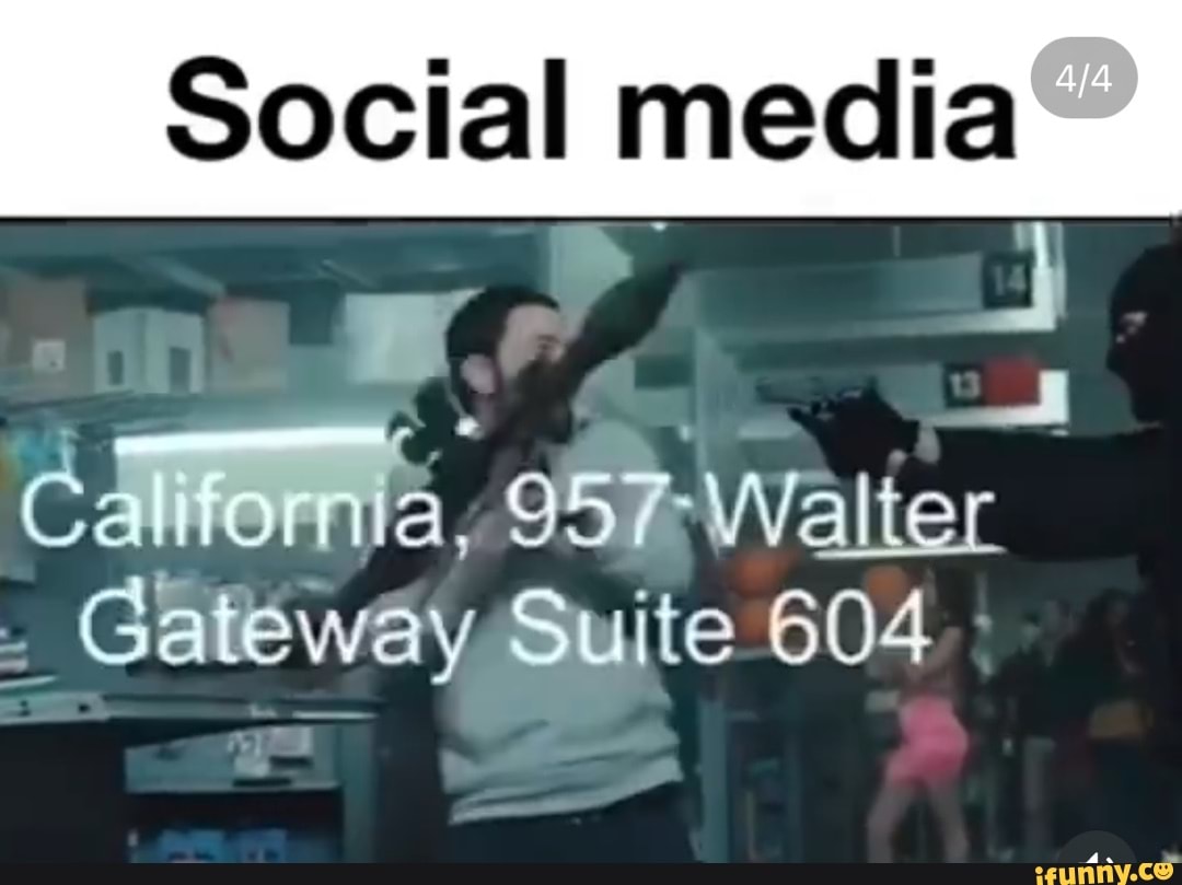 Social media ws 4 957-Walter Gateway Suite 604 - iFunny