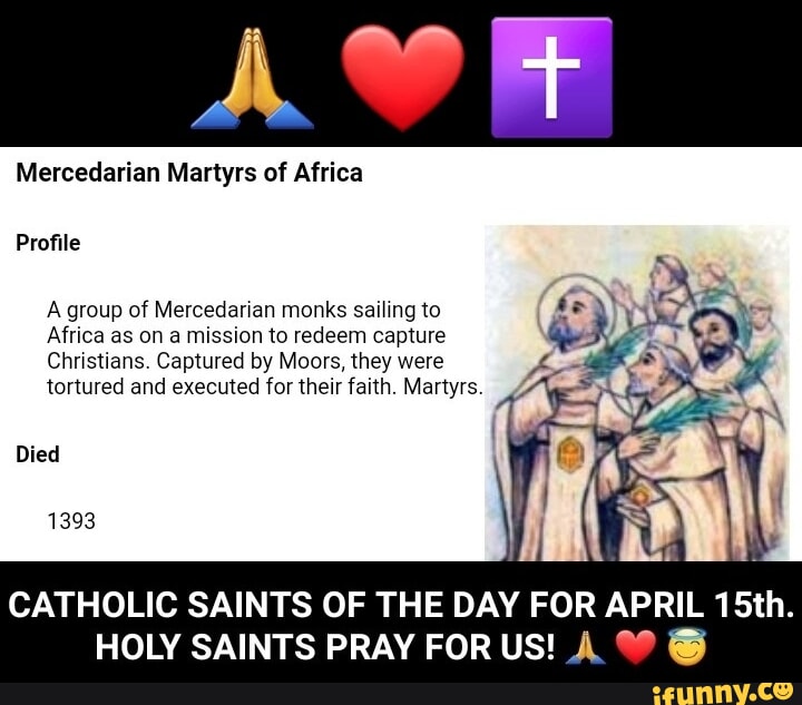 Mercedarian Martyrs of Africa Profile A group of Mercedarian monks ...