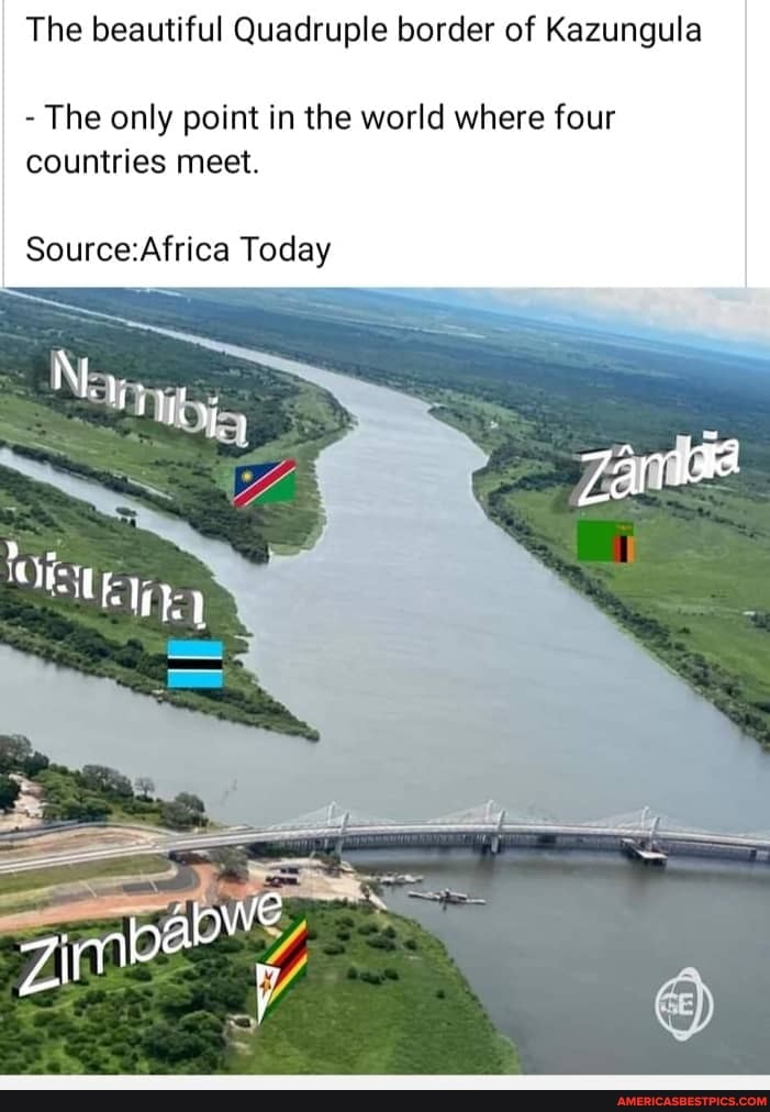 The beautiful Quadruple border of Kazungula - The only point in the ...