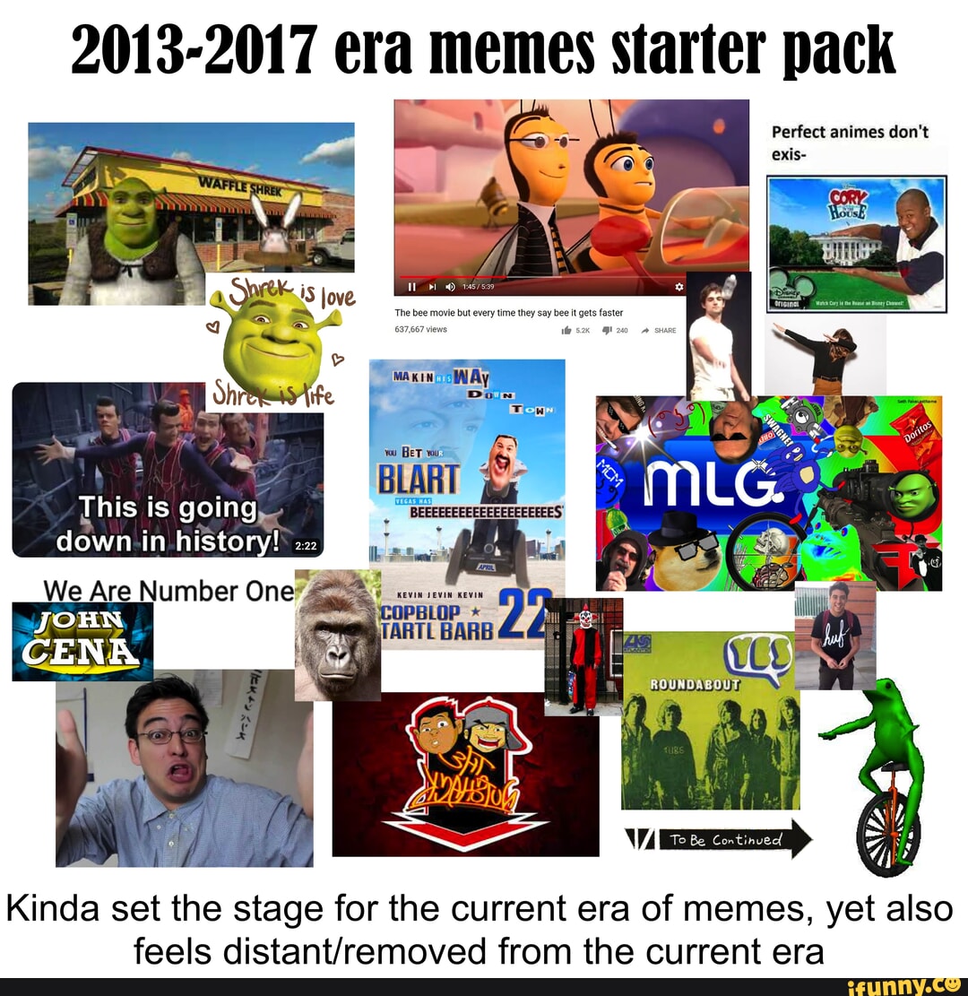 2013-2017 era memes starter pack Perfect animes don't is This is going ...