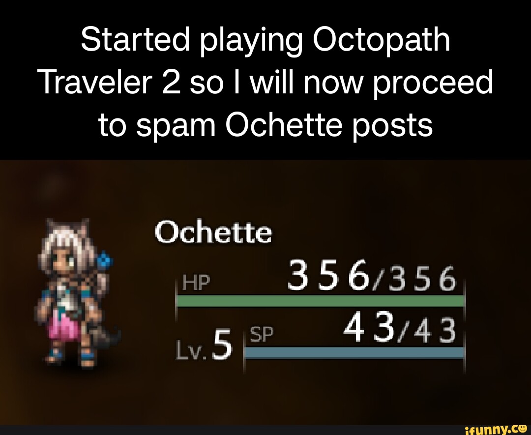 Started playing Octopath Traveler 2 so I will now proceed to spam ...