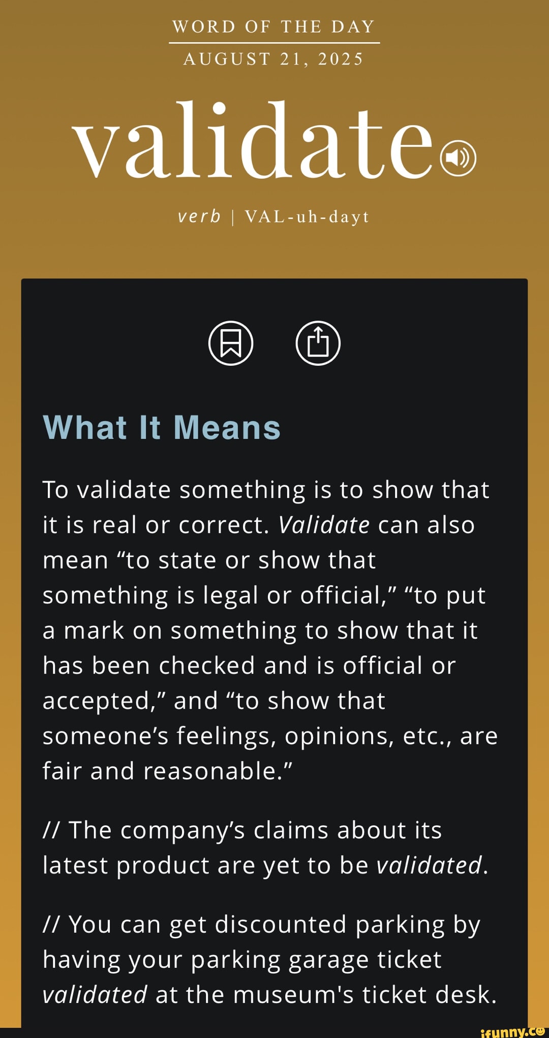 WORD OF THE DAY AUGUST 21, 2025 validatee verb I I VAL-uh-dayt What It ...