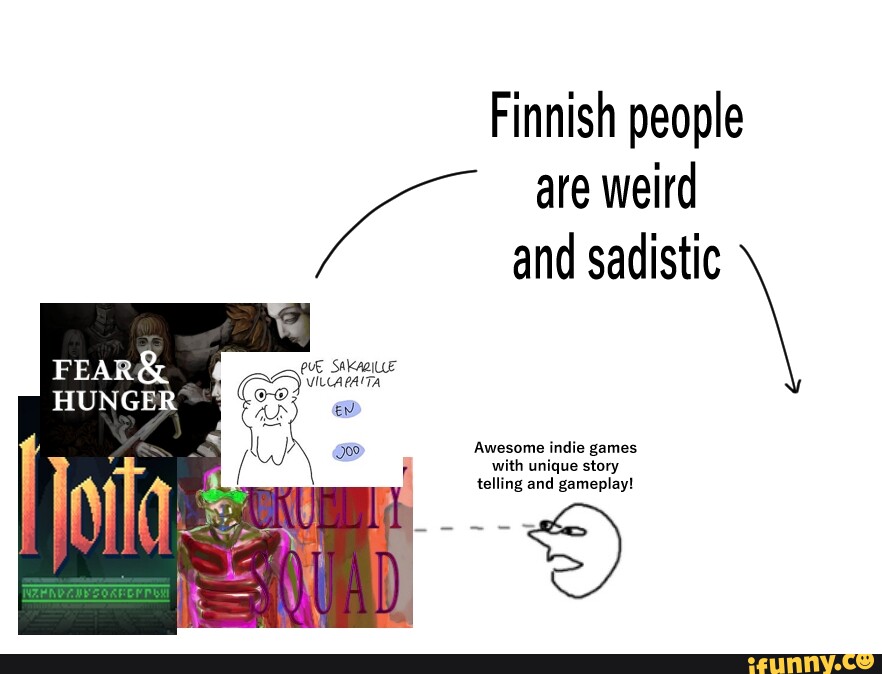 Finnish people are weird and sadistic \ HUNGER Awesome indie games ...