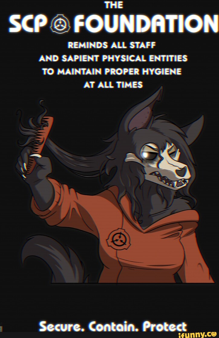 SCP FOUNDATION REMINDS ALL STAFF AND SAPIENT PHYSICAL ENTITIES TO ...